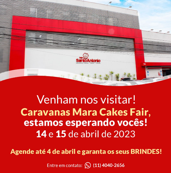 Mara Cakes Fair: Conheça a feira de confeitaria – Blog Loja Santo Antonio